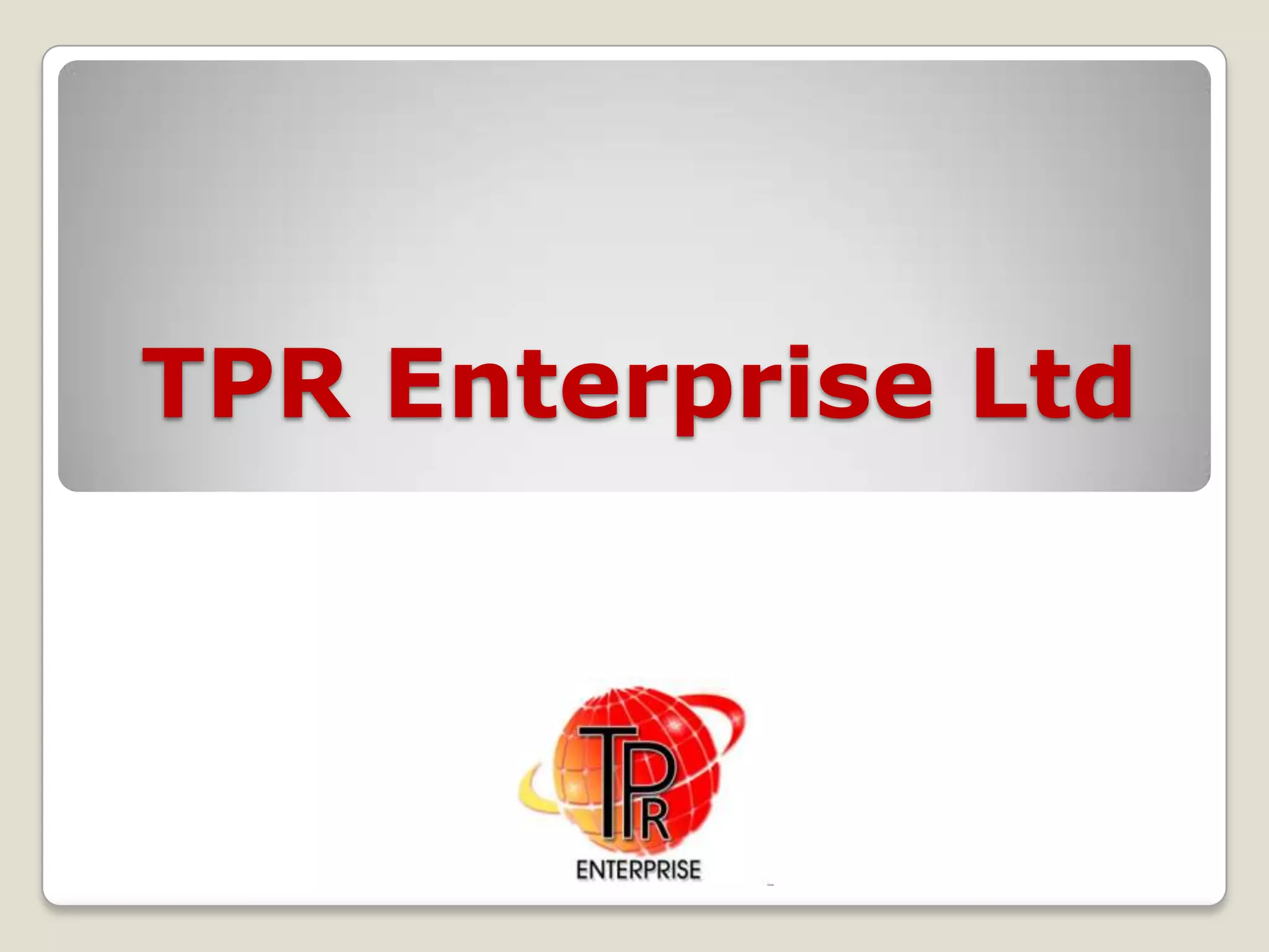 TPR Enterprise - What We Do | PPSX