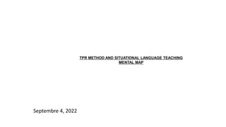 TPR METHOD MENTAL MAP.pptx