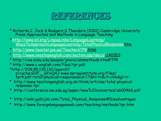 englishteachingmethodtotalphysicalresponse | PPT