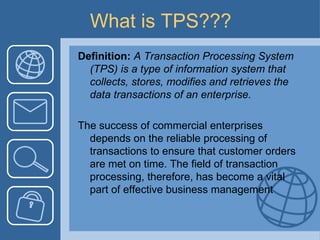 Transaction processing system | PPT