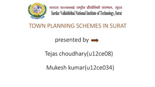 Tp schemes in surat city | PPTX