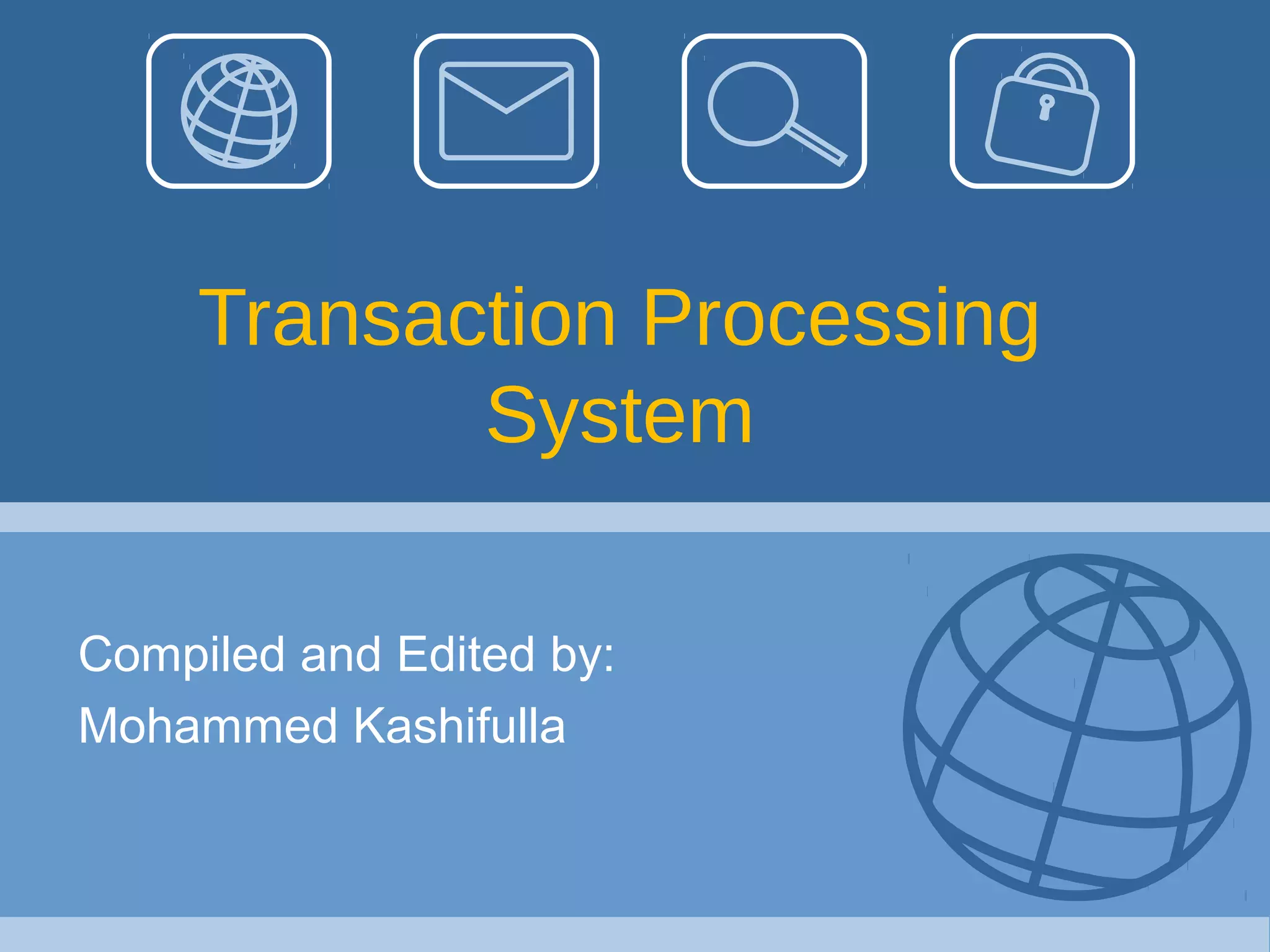 Transaction Processing System | PPT