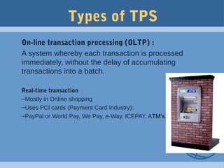 Transaction Processing System | PPT
