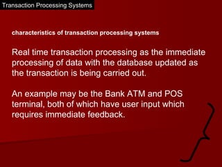 Transaction processing systems | PPT