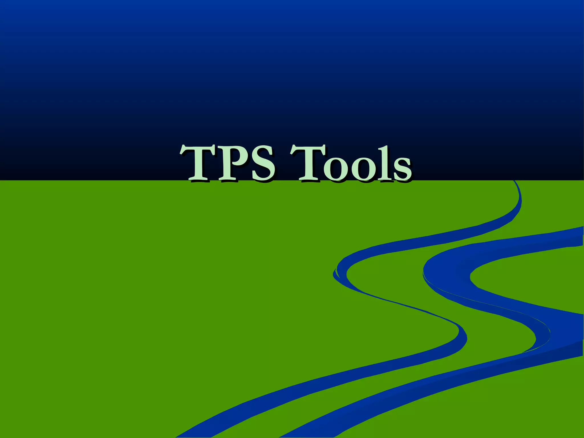 Tps tools | PPT