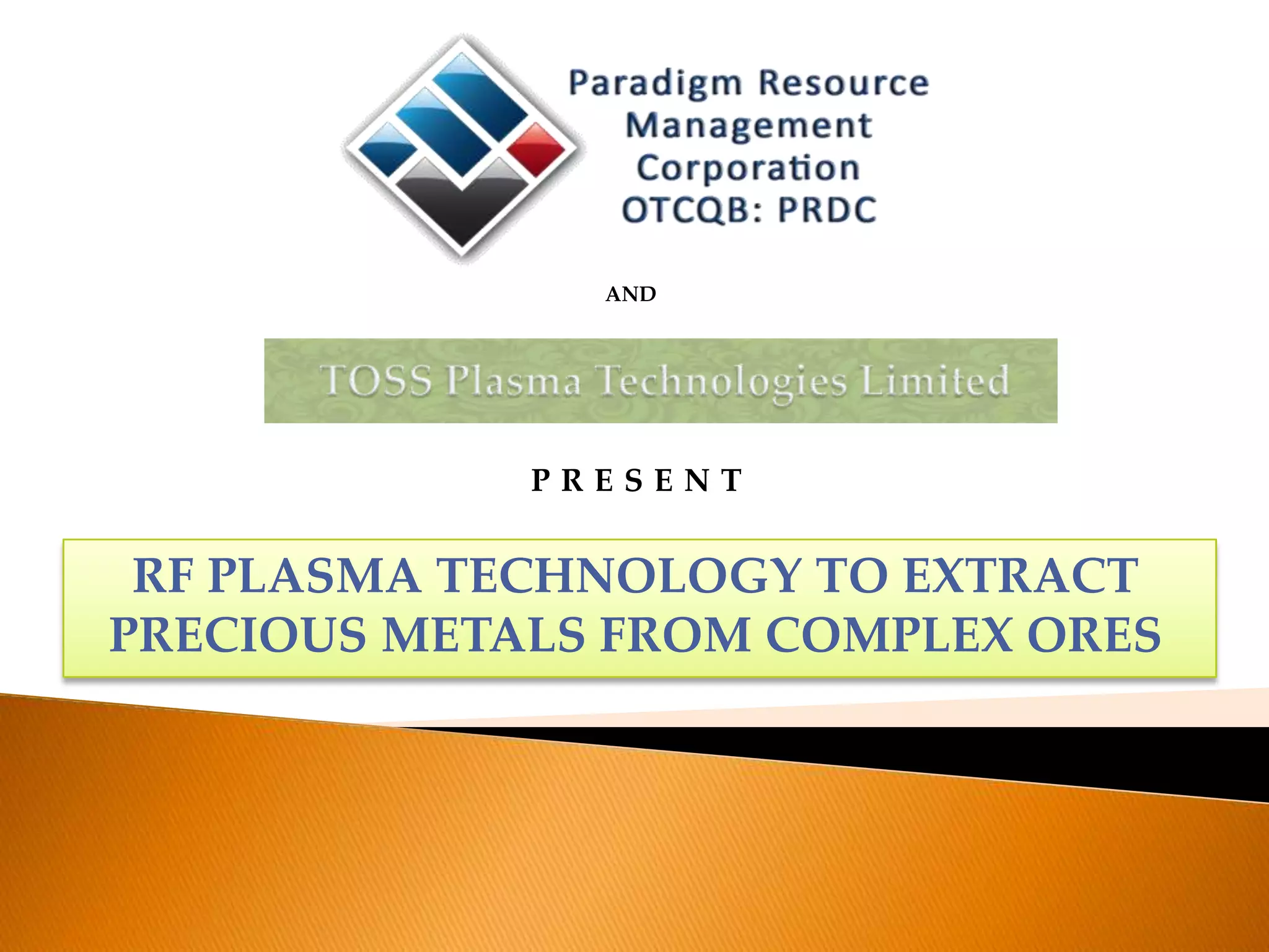 Toss Plasma PRDC Paradigm Resource RF Plasma Presentation | PPTX