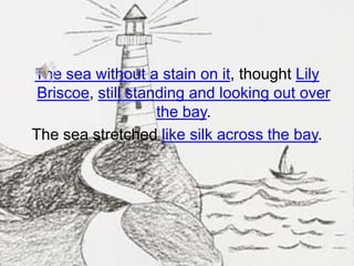 Tp to the lighthouse ppp | PPTX