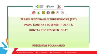 TPT (Terapi Pencegahan TBC).pptx