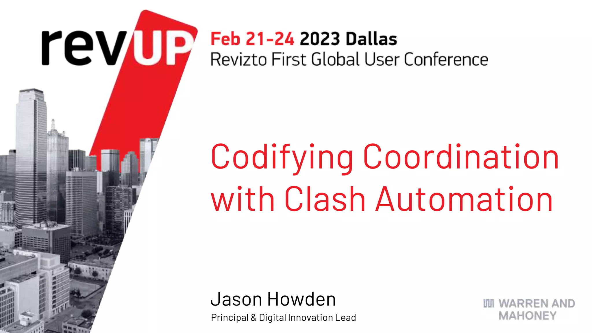 Revizto RevUP2023 - Codifying Coordination with Clash Automation | PPTX