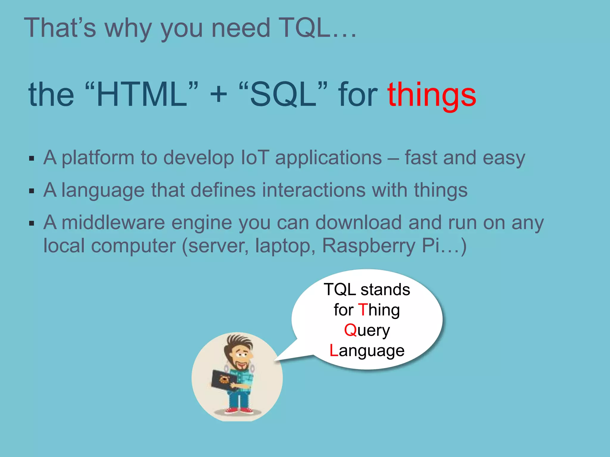 TQL - an IoT application platform | PPTX | Databases | Computer Software and Applications