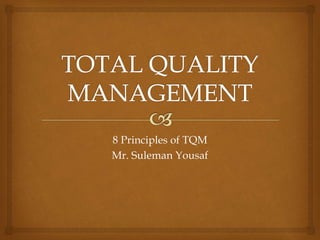 Total Quality Management | PPTX