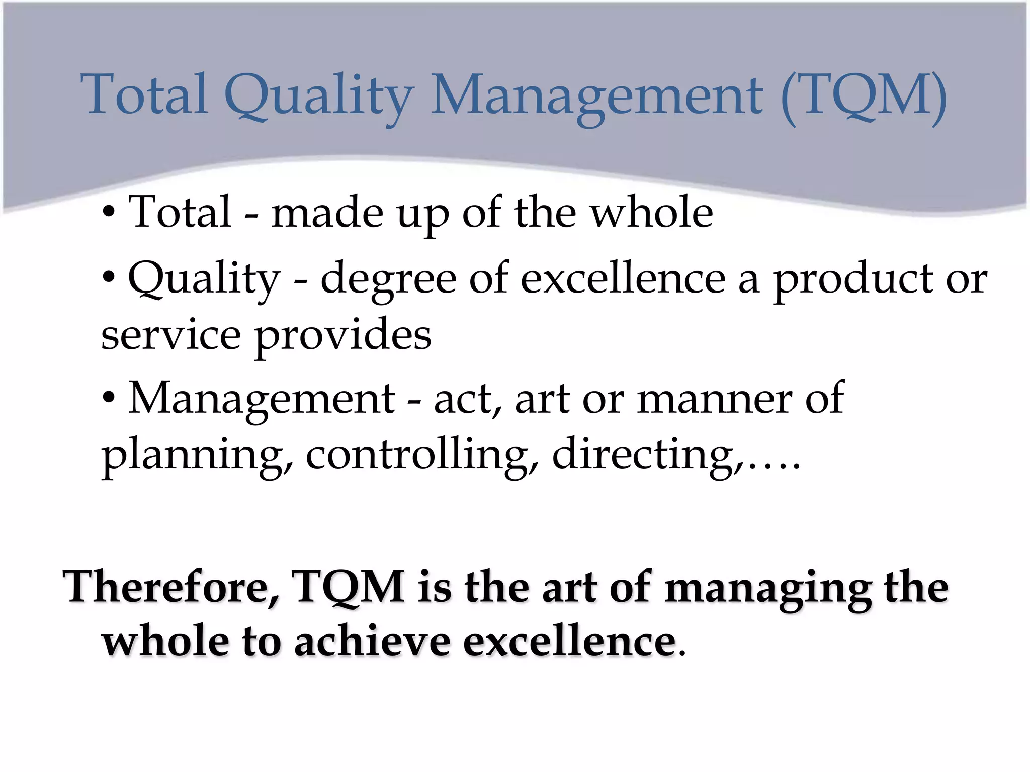 Tqm-total quality management | PPTX
