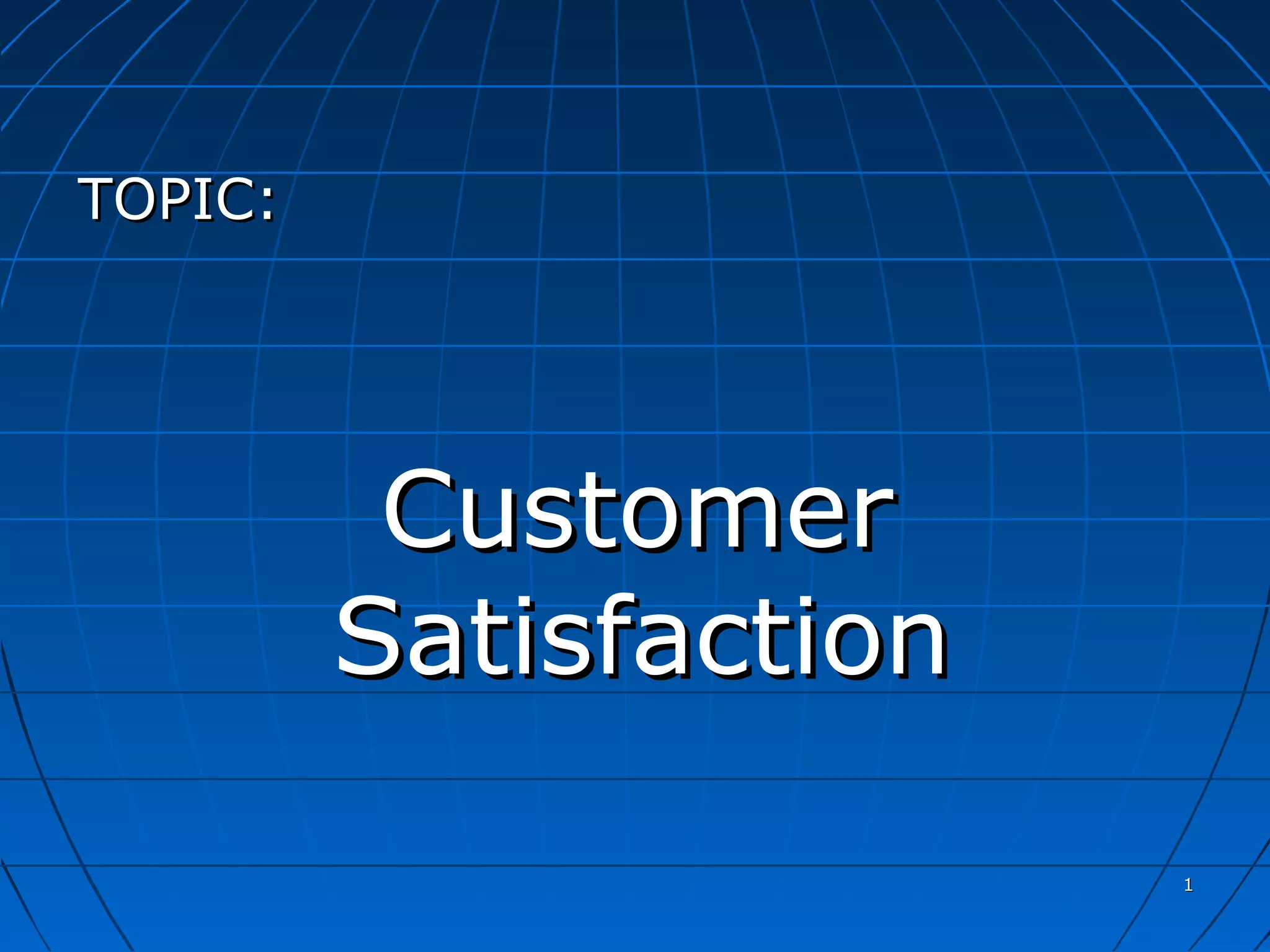 Customer Satisfaction-Total Quality Management (TQM) | PPT