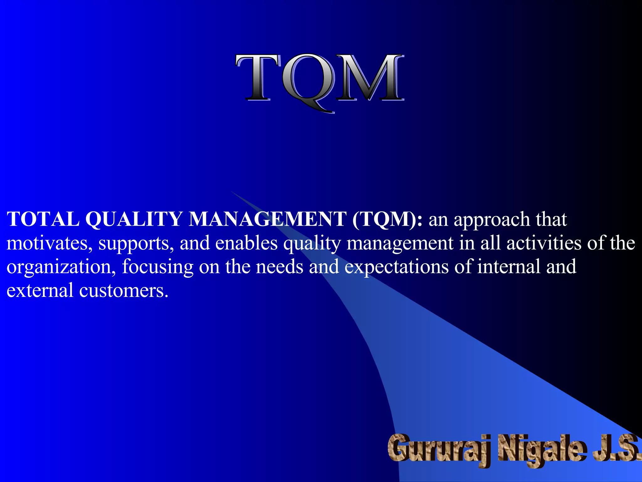 Total Quality Management : Way Ahead | PPS