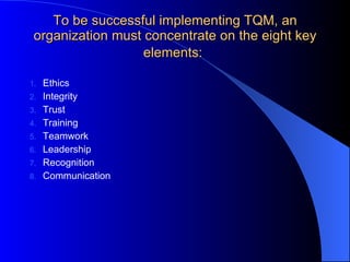 Total Quality Management : Way Ahead | PPS