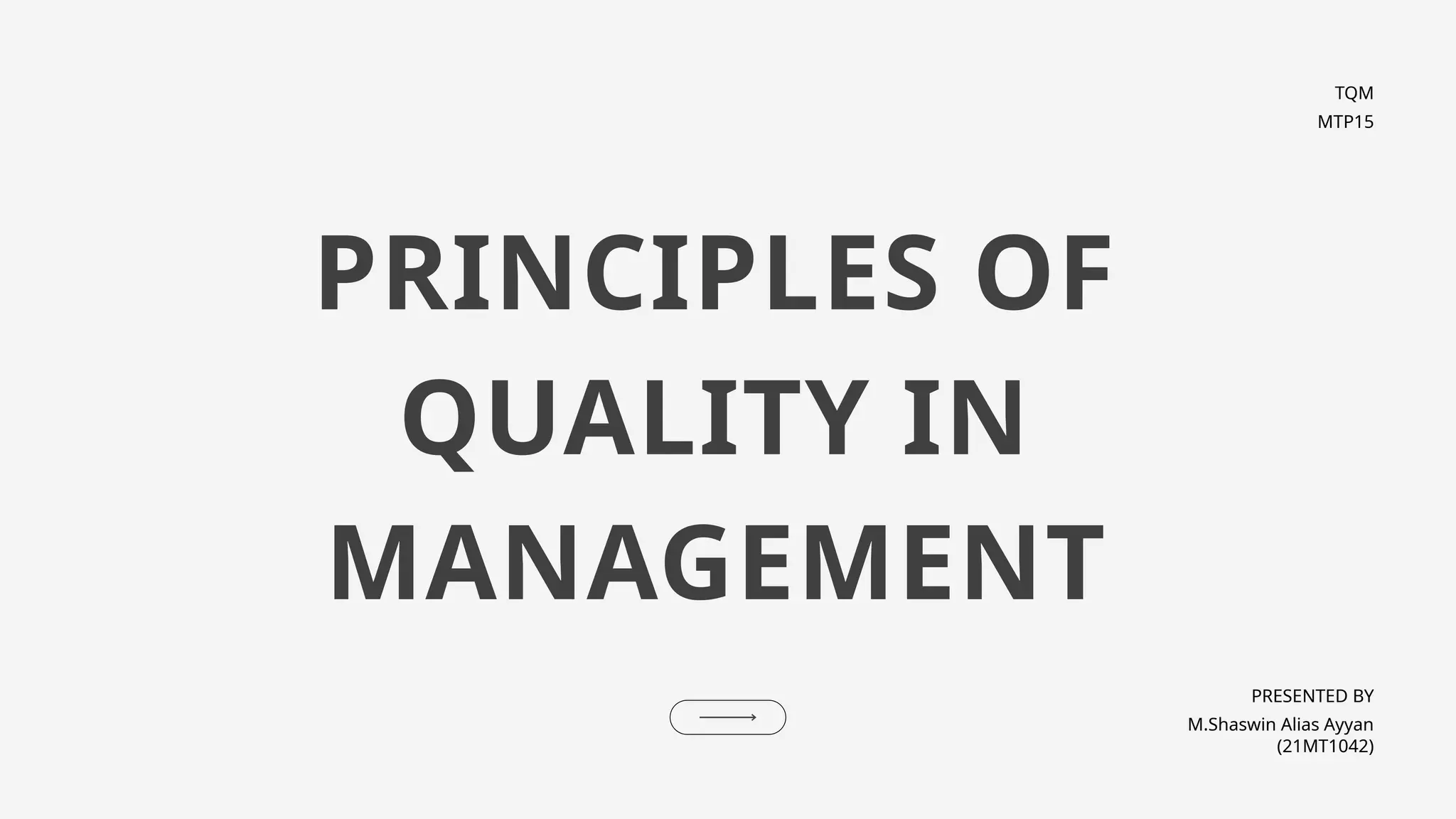 Principle of quality in management in subject total quality management ...