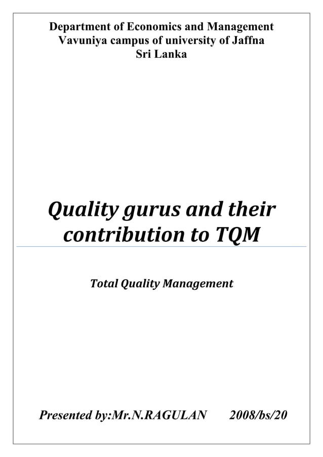 Quality gurus and their contribution to TQM | DOCX | Manufacturing ...