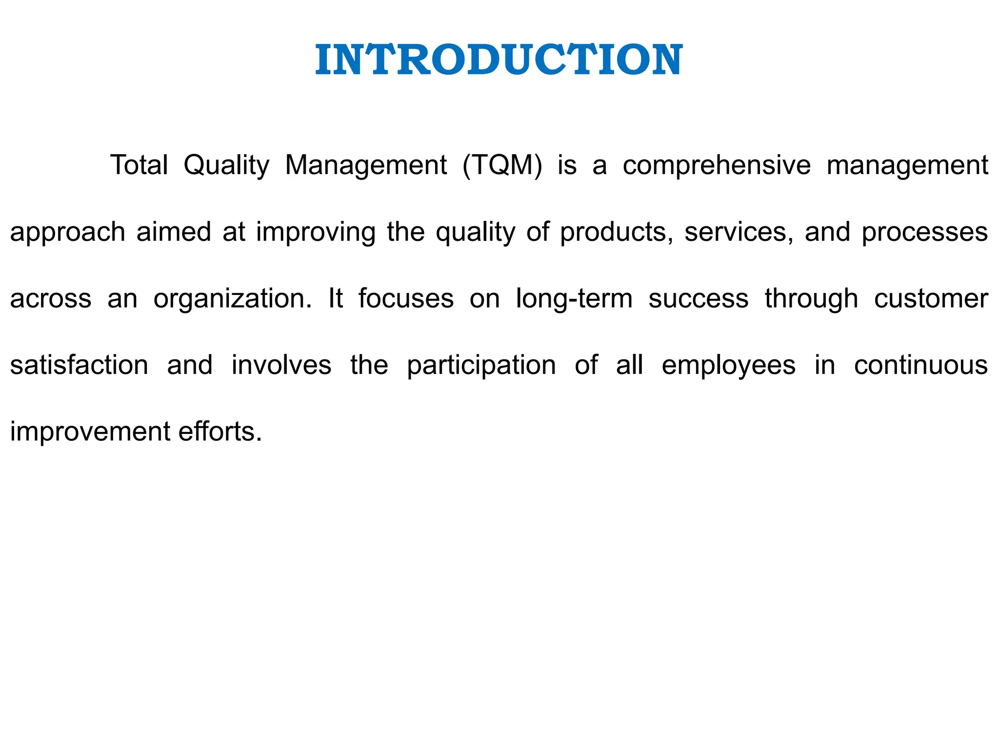 TOTAL QUALITY MANAGEMENT (TQM) INTRODUCTION | PPTX