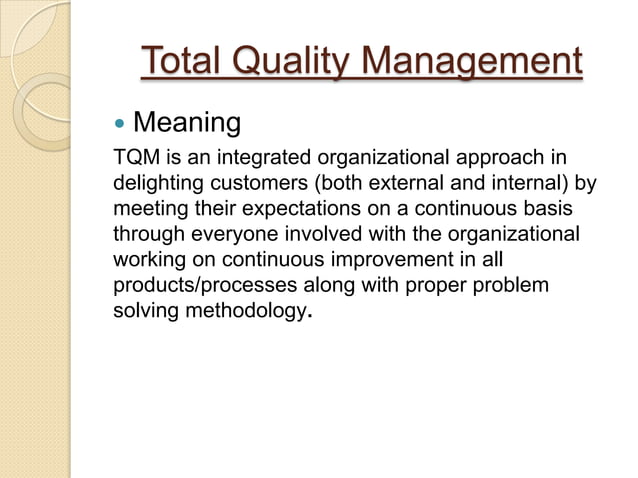Tqm,lean thinking, kaizen and its wastes | PPT