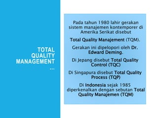 Tqm, pendidikan & manajemen | PPT