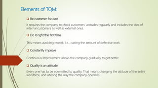 STEPS TO IMPLEMENT TQM IN AN ORGANIZATION – A CASE STUDY | PPTX