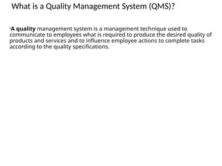 APPLICATION OF QUALITY MANAGEMENT STSTEM | PPT