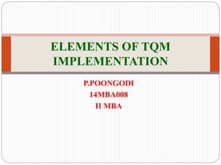 Elements of TQM Implementation | PPTX