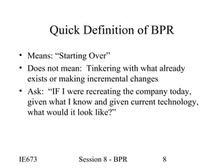 TQM - BPR - Ref from Tqm Session-08 Business-Process-Reengineering | PPT