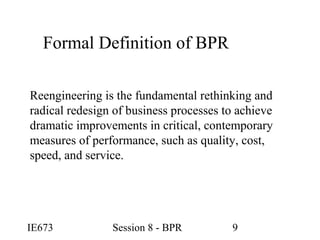 TQM - BPR - Ref from Tqm Session-08 Business-Process-Reengineering | PPT