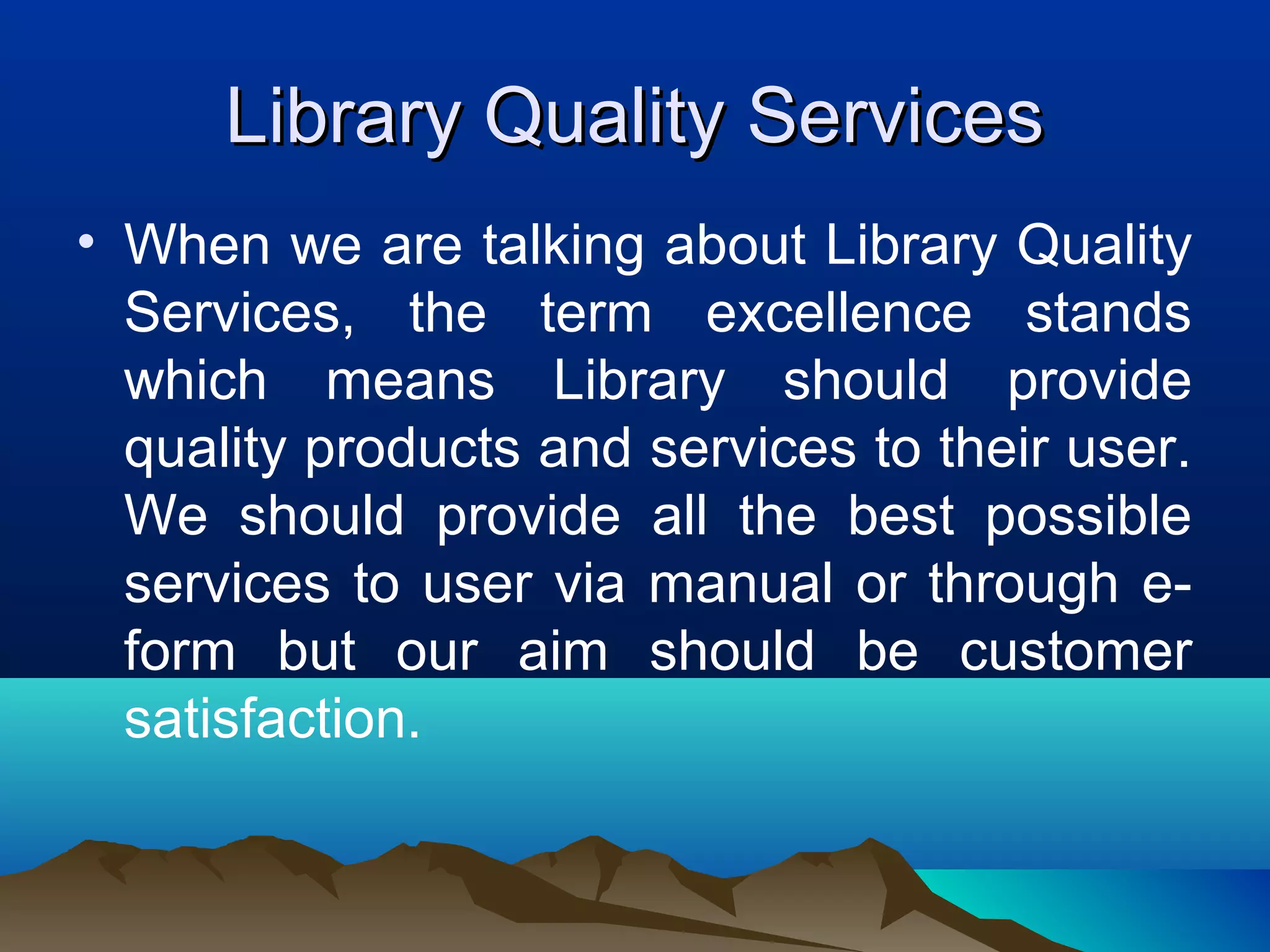 Tqs in libraries ppt | PPT