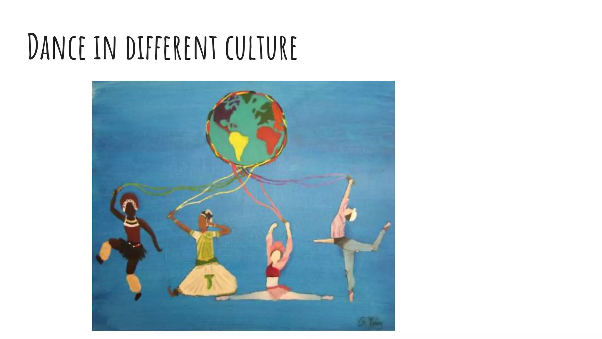 Different Styles of Dance And Culture | PPTX
