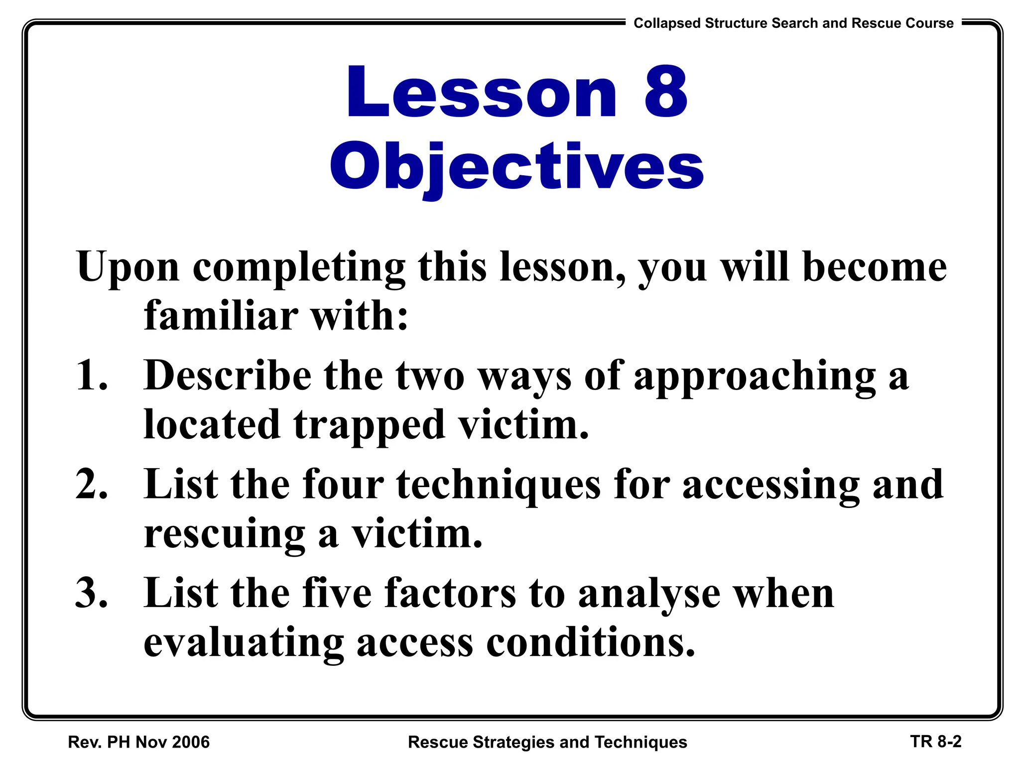 TR-08 Rescue Strategies and Techniques.ppt