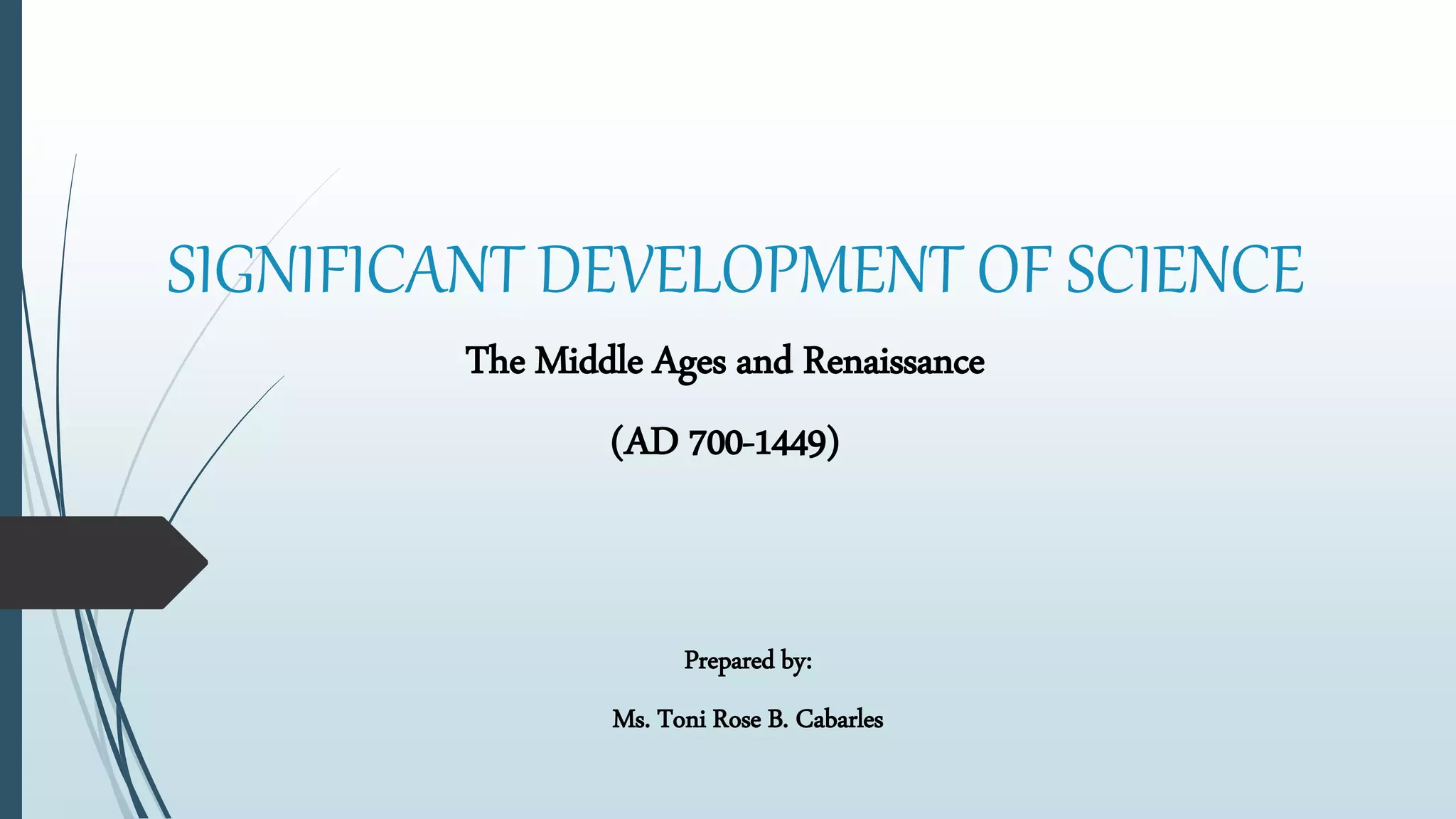SCIENCE- The middle ages and the renaissance | PPTX