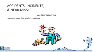 TR006- Accidents, Incidents and Near Misses.pptx | Death, Injury, or ...