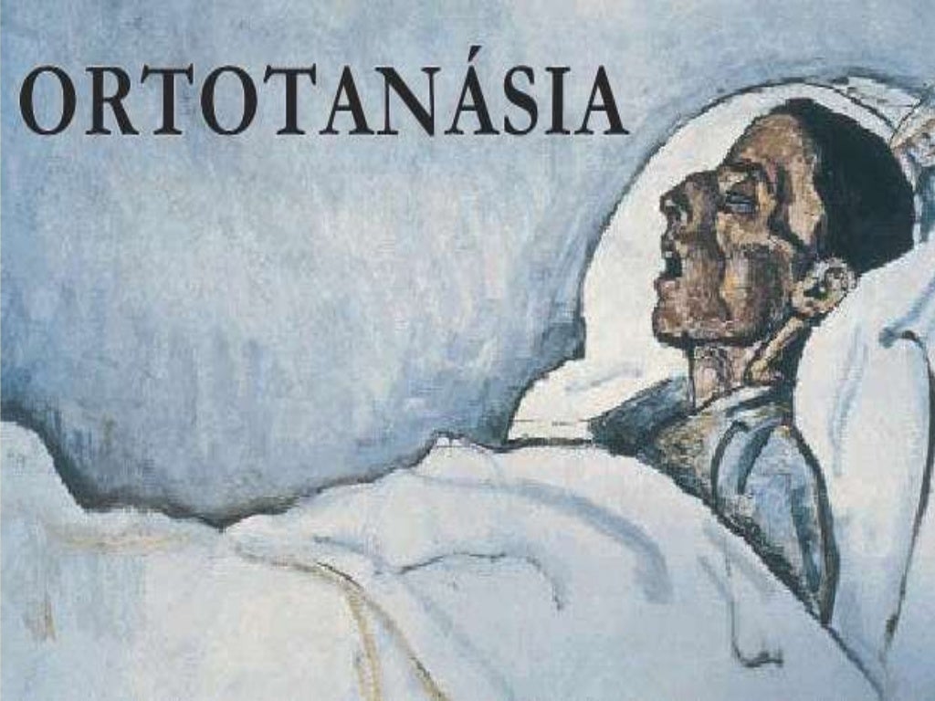 A Éticia sobre a Eutanásia, Distanásia e a Ortotanásia