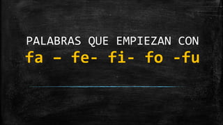 Trabajamos con la letra F .pptx