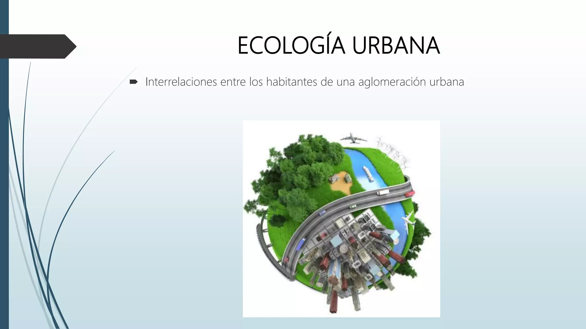 Tipos de ecologia y su importancia | PPT