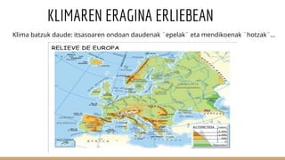 Lurreko erliebe eta adierazpenak | PPT
