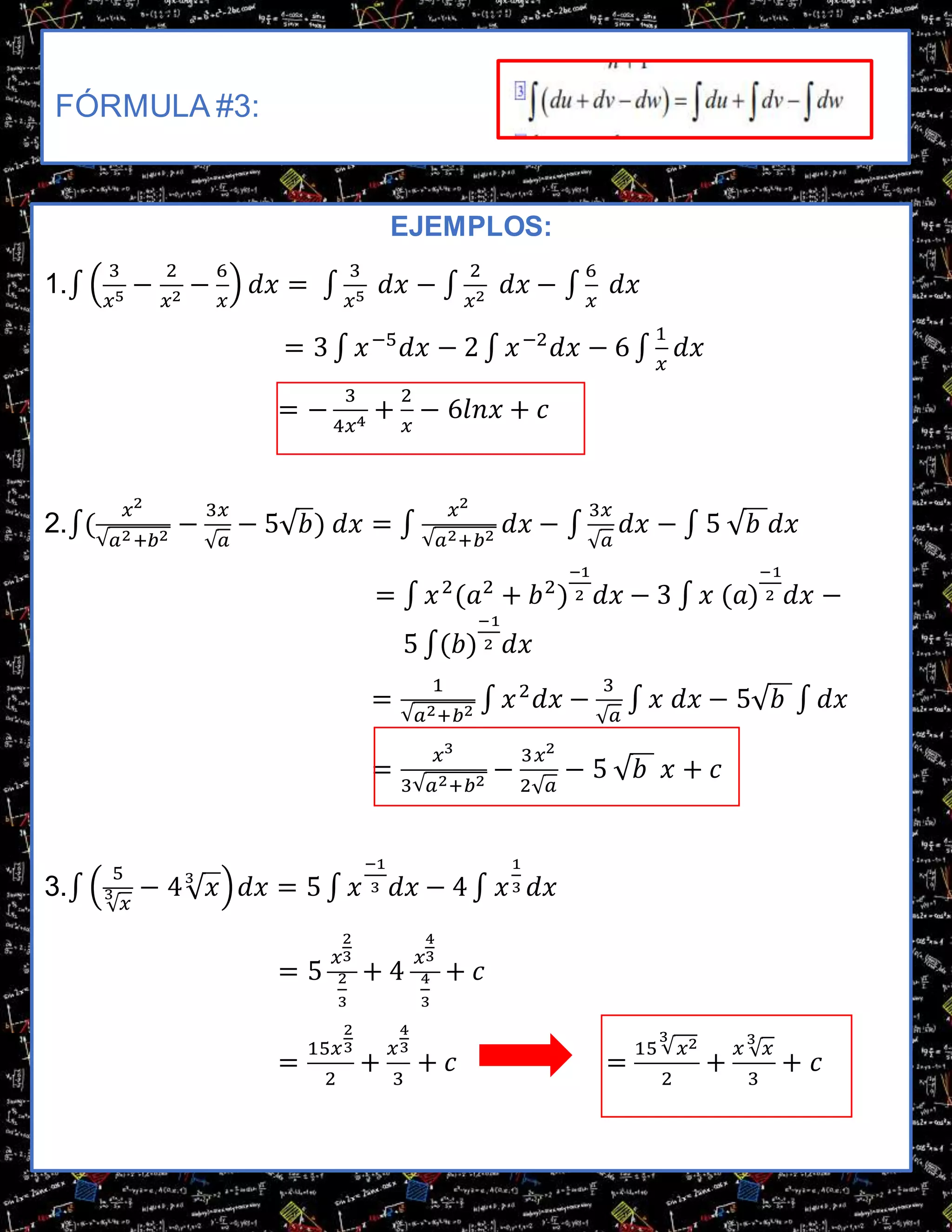 EJEMPLOS DE LAS FÓRMULAS 1-6 DE CÁLCULO INTEGRAL | PDF
