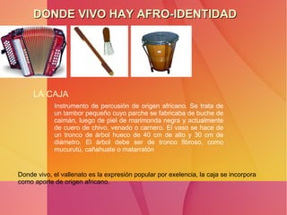 Musica y Baile su origen afro | PPT