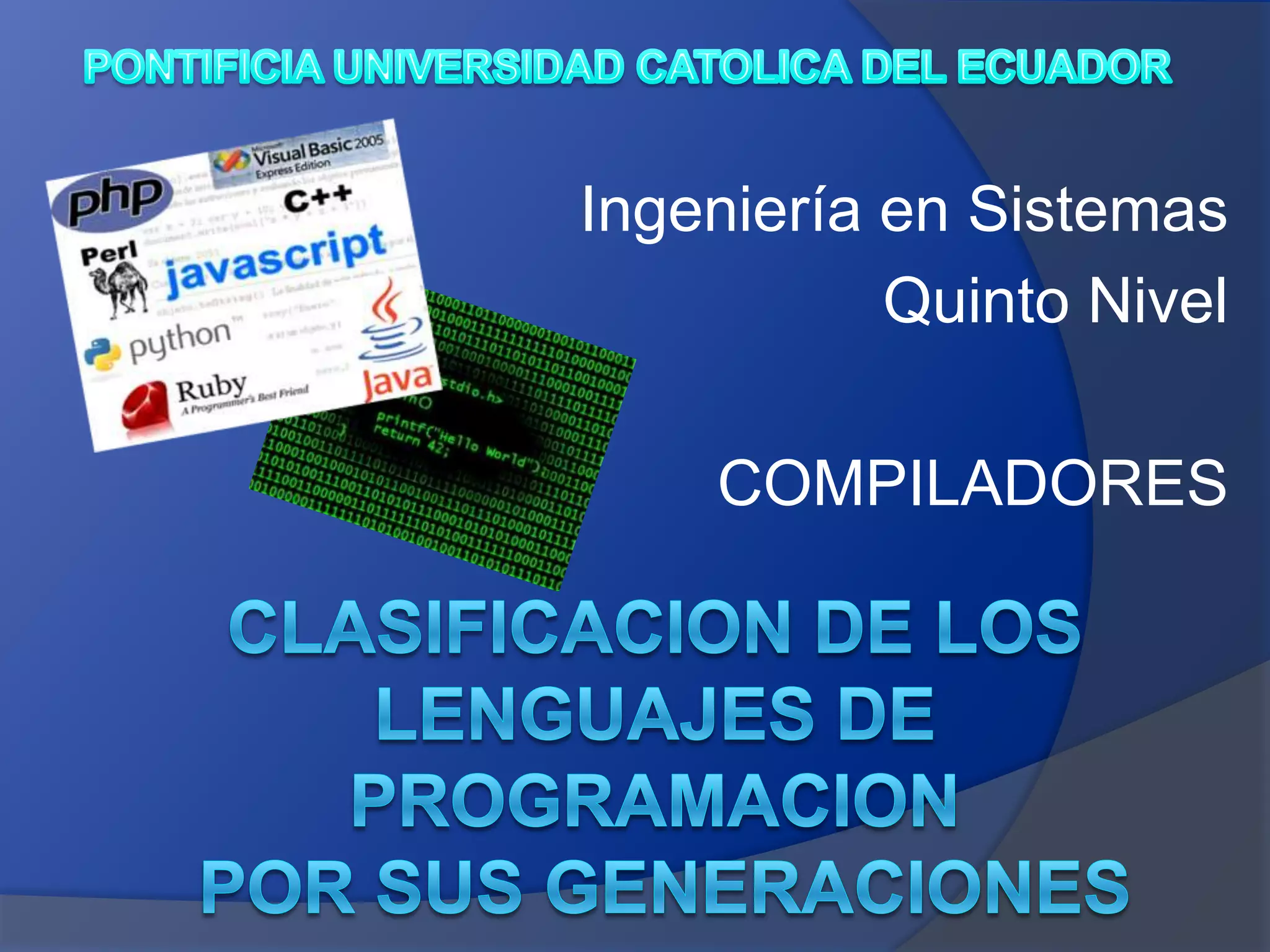 Clasificacion Lenguajes de Programacion por Su Generacion | PPT