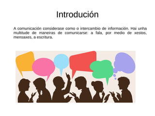 A COMUNICACIÓN AO LONGO DA HISTORIA | PPT