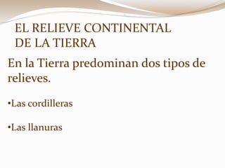 EL RELIEVE CONTINENTAL | PPTX
