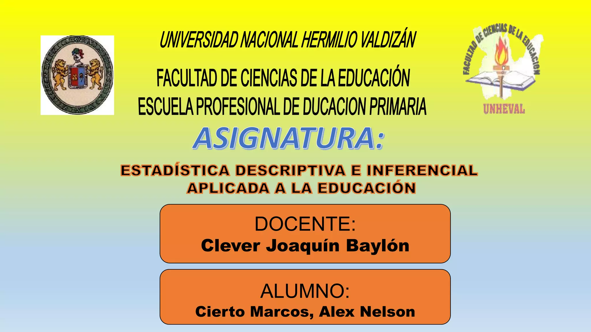MODELO DE TRABAJO COMPLETO DE LA ESTADISTICA INFERENCIA Y DESCRIPTIVA ...
