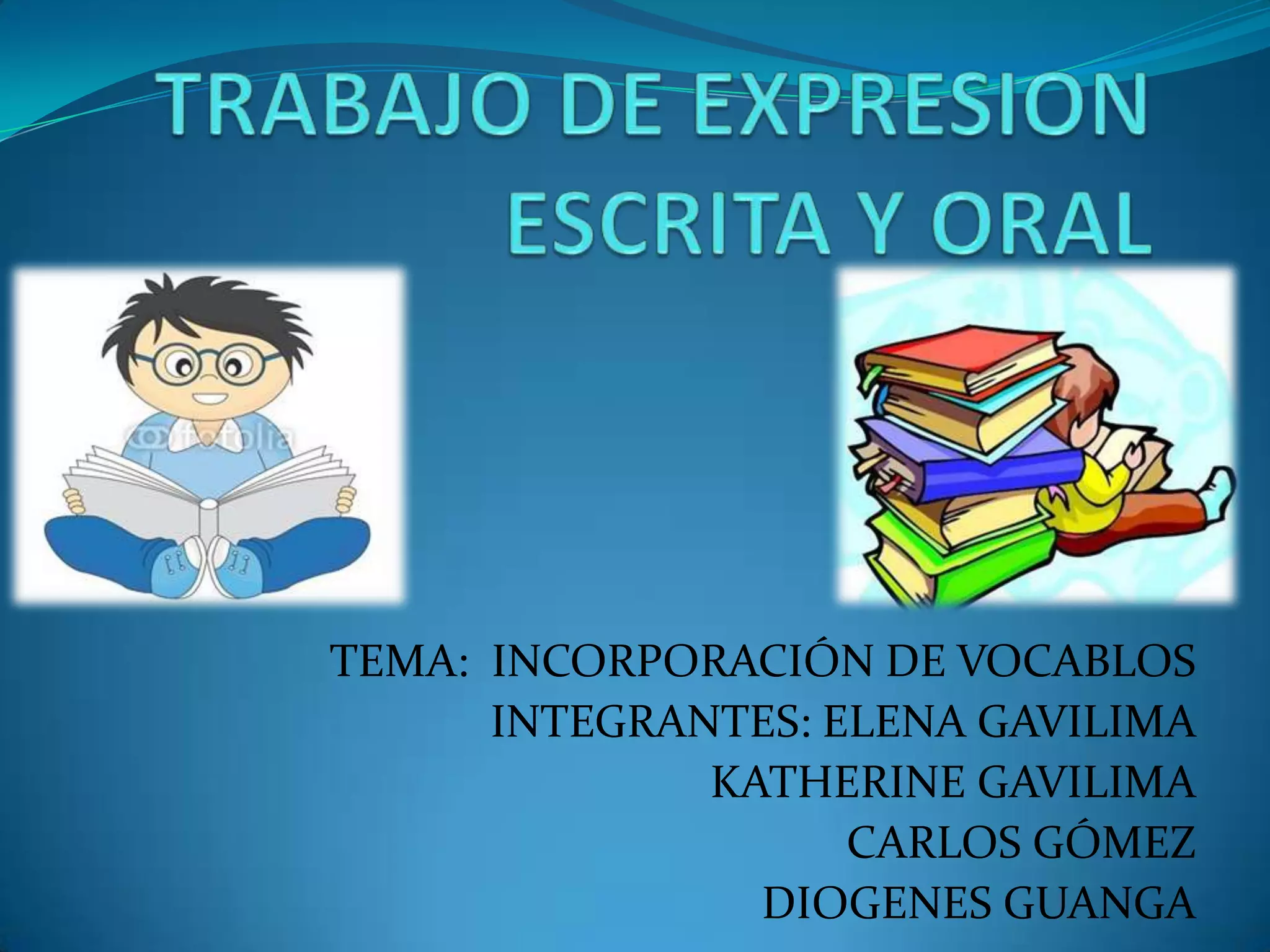 Expresion escrita y oral | PPTX