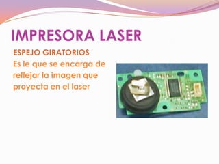 Definicion y funciones de las impresoras laser | PPTX