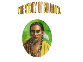 Squanto | ODP