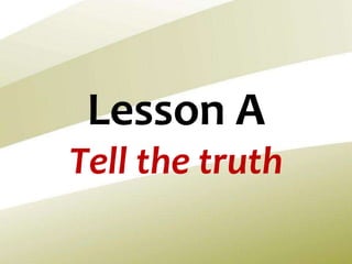 Tell the truth | PPTX