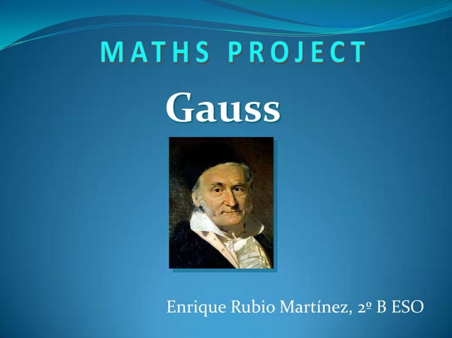 Maths Project - Gauss | PPT