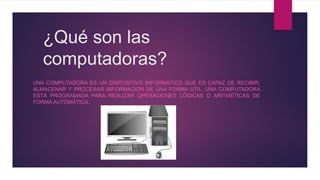 tipos de clasificaciones de computadoras | PPTX